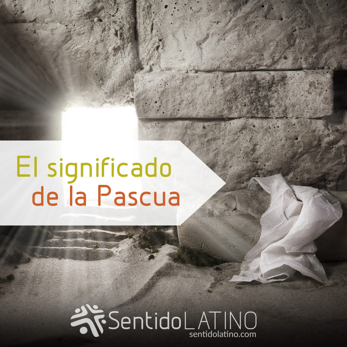 El significado de la Pascua - Sentido Latino