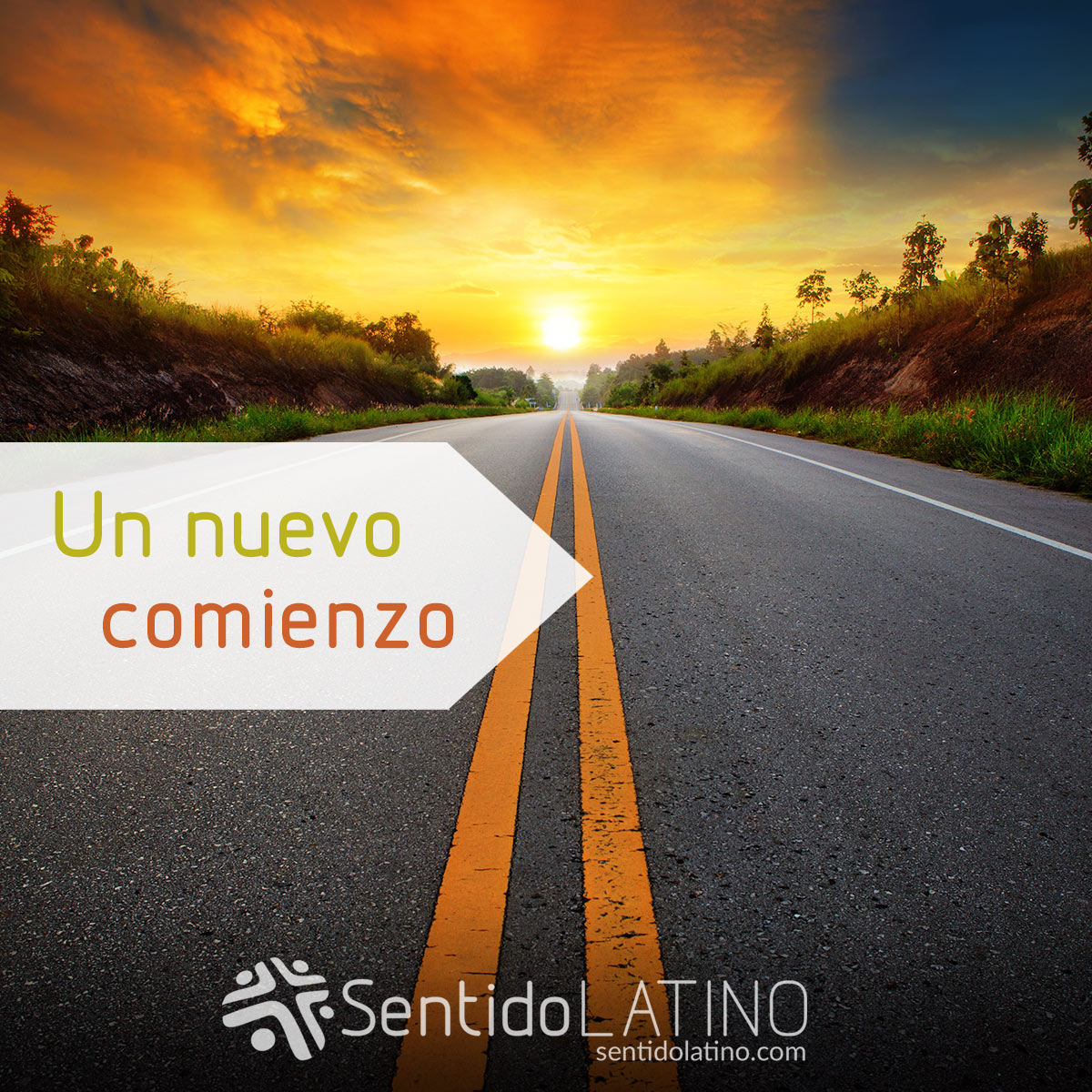 Un nuevo comienzo - Sentido Latino
