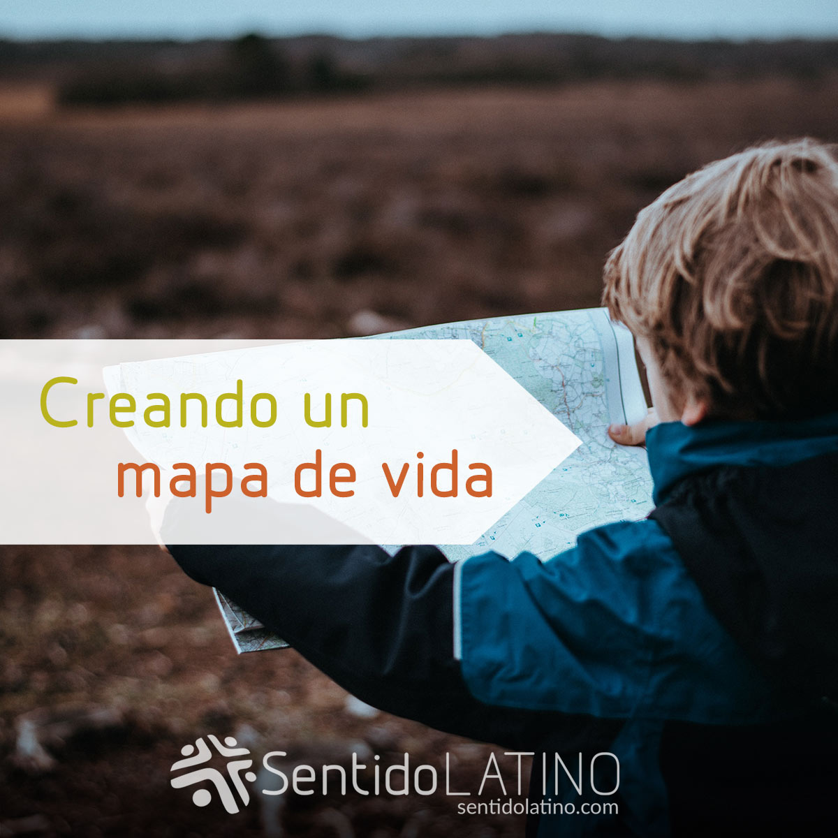 Creando un mapa de vida - Sentido Latino